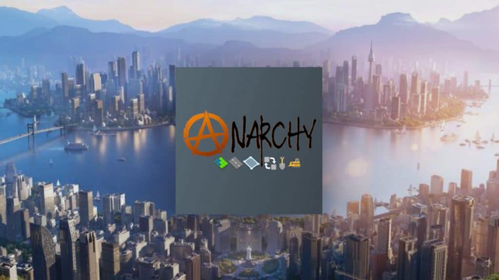 Anarchy v1.0.0 | Cities: Skylines 2 Mod Download