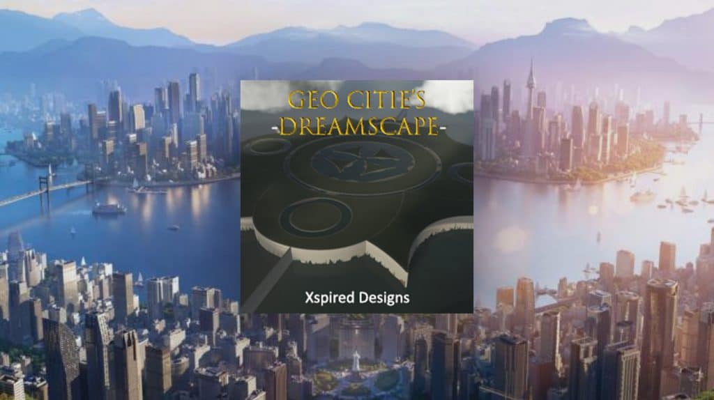 Geo Cities Dreamscape v1.0.0 | Cities: Skylines 2 Mod Download