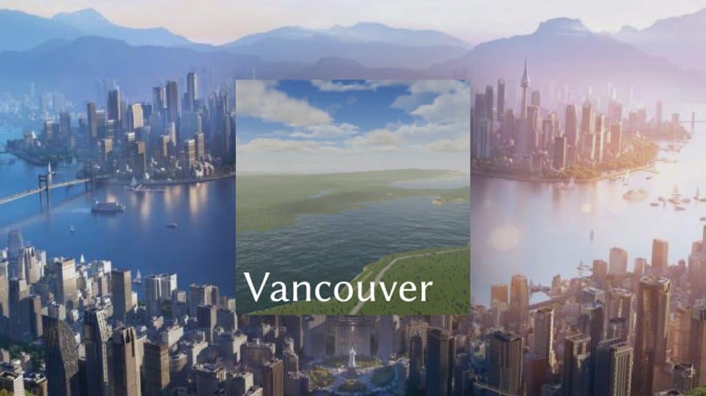 Vancouver Canada v1.0.0 | Cities: Skylines 2 Mod Download